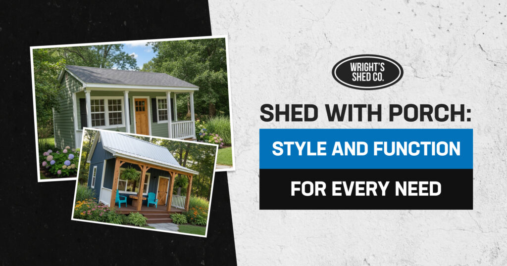 Shed with Porch Designs for Stylish Outdoor Spaces Utah