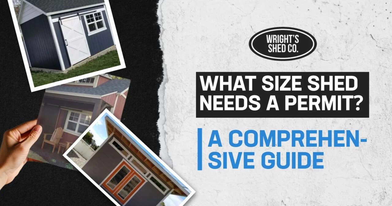 What Size Shed Needs a Permit? A Comprehensive Guide